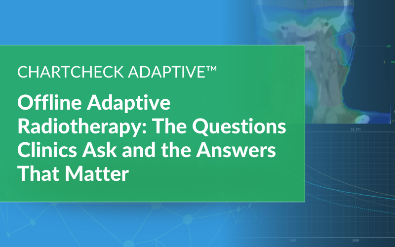 Offline Adaptive Radiotherapy: The Questions Clinics Ask and the ...