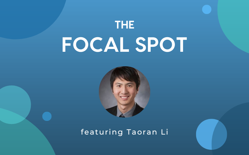 The Focal Spot: Taoran Li | Radformation