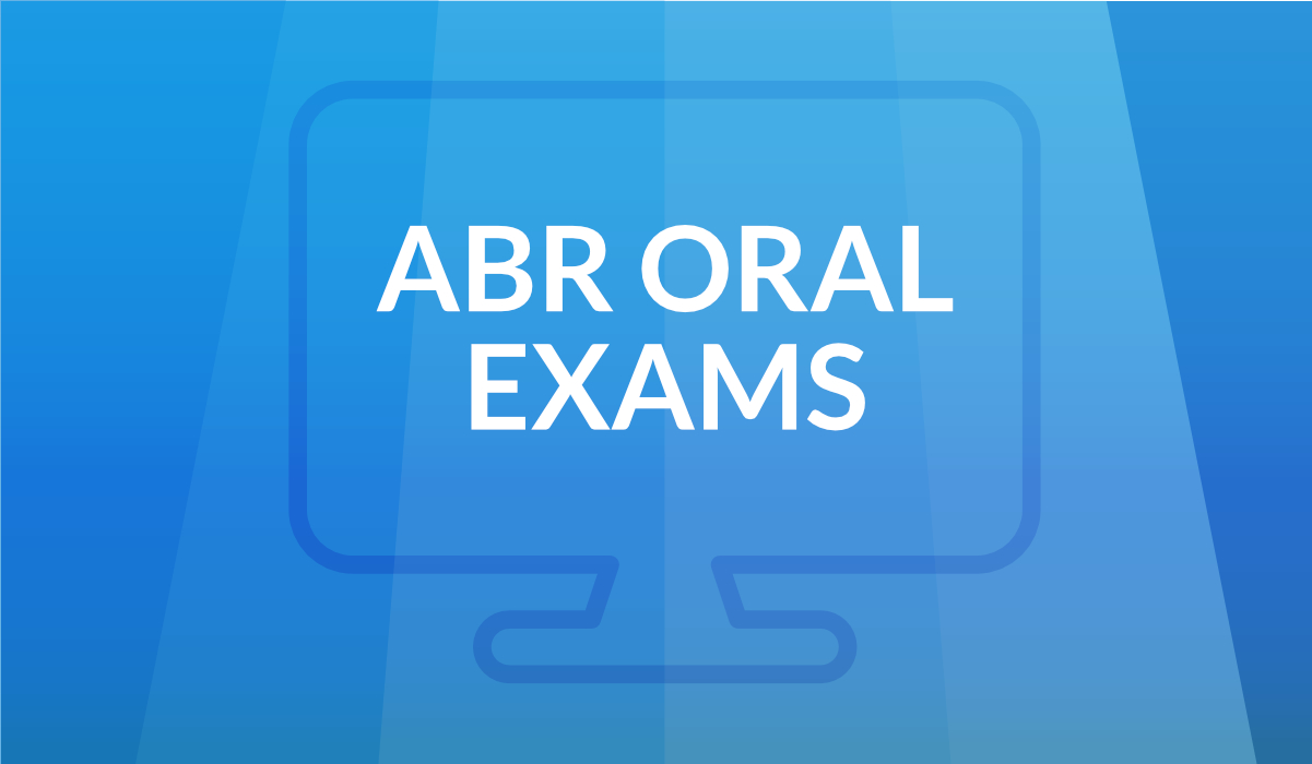 ABR Oral Exams Go Virtual | Radformation